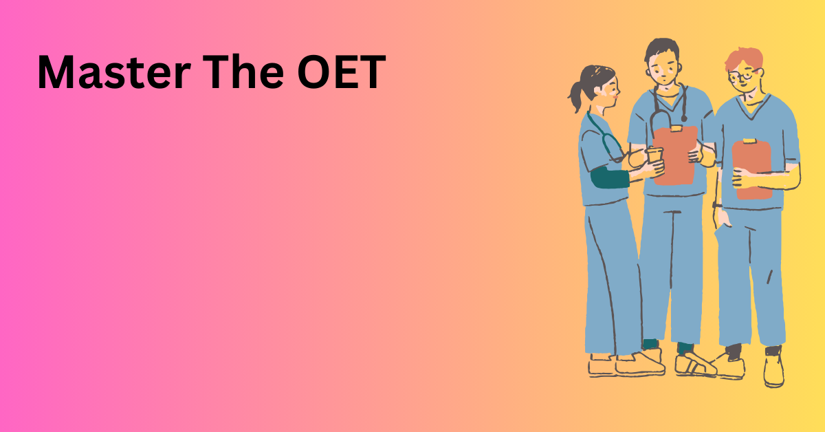Master The OET in Eleven Powerful Steps - Mcfedututors